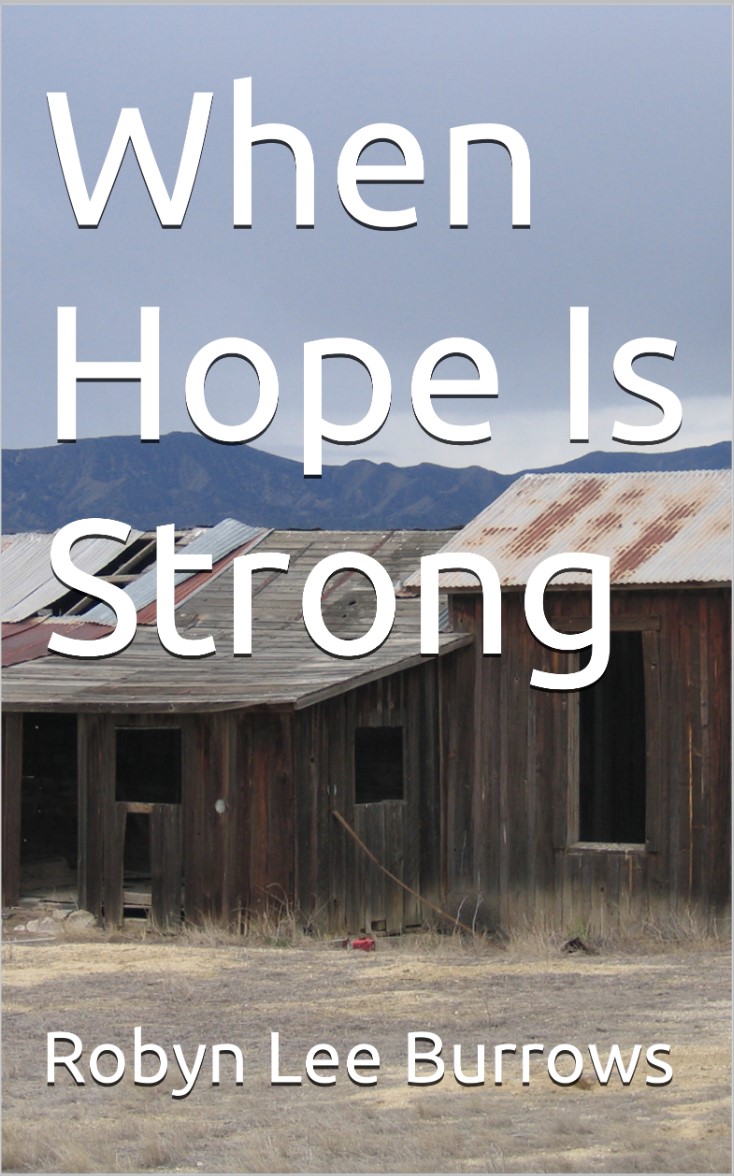 When Hope is Strong – Robyn Lee Burrows – Australian author